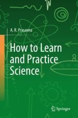 How to Learn and Practice Science | SpringerLink