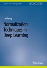 Normalization Techniques in Deep Learning | SpringerLink