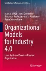 Organizational Models for Industry 4.0: Lean, Agile and Service ...