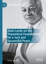 Alain Locke on the Theoretical Foundations for a Just and Successful ...