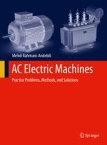 AC Electric Machines: Practice Problems, Methods, and Solutions ...