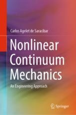 Nonlinear Continuum Mechanics: An Engineering Approach | Springer Nature Link (formerly ...