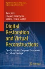 Digital Restoration and Virtual Reconstructions: Case Studies and ...