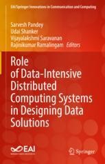 Role of Data-Intensive Distributed Computing Systems in Designing Data ...
