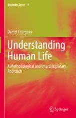 Understanding Human Life: A Methodological and Interdisciplinary ...