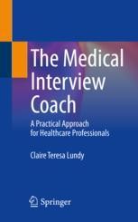 The Medical Interview Coach: A Practical Approach for Healthcare ...