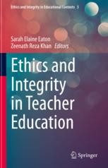Ethics and Integrity in Teacher Education | SpringerLink