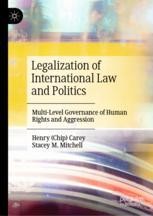 Legalization of International Law and Politics: Multi-Level Governance ...