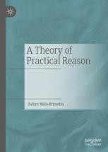 A Theory of Practical Reason | SpringerLink