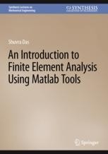 An Introduction to Finite Element Analysis Using Matlab Tools | SpringerLink