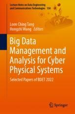 Big Data Management and Analysis for Cyber Physical Systems: Selected Papers of BDET 2022 ...