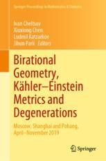 Birational Geometry, Kähler–Einstein Metrics and Degenerations: Moscow, Shanghai and Pohang ...