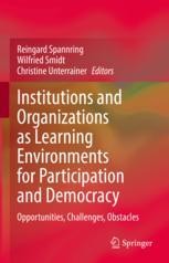 Institutions and Organizations as Learning Environments for ...