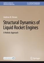 Structural Dynamics of Liquid Rocket Engines: A Holistic Approach | SpringerLink