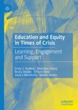 Education and Equity in Times of Crisis: Learning, Engagement and ...