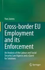 Cross-border EU Employment and its Enforcement: An Analysis of the ...