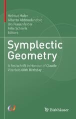 Symplectic Geometry: A Festschrift in Honour of Claude Viterbo’s 60th Birthday | SpringerLink