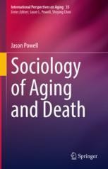 Sociology of Aging and Death | SpringerLink