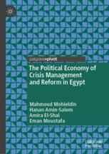 The Political Economy of Crisis Management and Reform in Egypt ...
