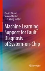 Machine Learning Support for Fault Diagnosis of System-on-Chip ...