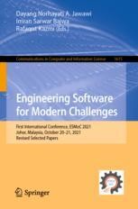 Engineering Software for Modern Challenges: First International Conference, ESMoC 2021, Johor ...