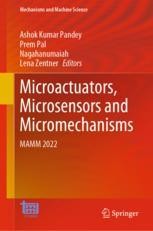Microactuators, Microsensors and Micromechanisms: MAMM 2022 | Springer ...