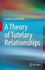 A Theory of Tutelary Relationships | Springer Nature Link (formerly ...