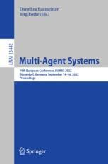 Multi-Agent Systems: 19th European Conference, EUMAS 2022, Düsseldorf ...