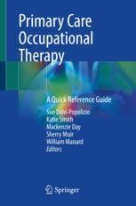Primary Care Occupational Therapy: A Quick Reference Guide | SpringerLink