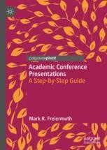 Academic Conference Presentations: A Step-by-Step Guide | SpringerLink