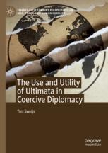 The Use and Utility of Ultimata in Coercive Diplomacy | SpringerLink