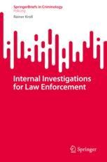 Internal Investigations for Law Enforcement | Springer Nature Link ...