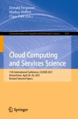 Cloud Computing and Services Science: 11th International Conference ...