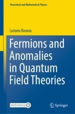 Fermions and Anomalies in Quantum Field Theories | SpringerLink