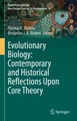 Evolutionary Biology: Contemporary and Historical Reflections Upon Core ...