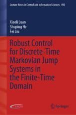 Robust Control for Discrete-Time Markovian Jump Systems in the Finite-Time Domain | SpringerLink