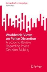 Worldwide Views on Police Discretion: A Scoping Review Regarding Police ...