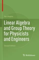 Linear Algebra and Group Theory for Physicists and Engineers | SpringerLink
