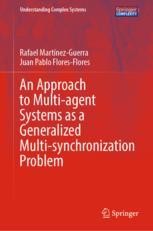 An Approach to Multi-agent Systems as a Generalized Multi-synchronization Problem | SpringerLink
