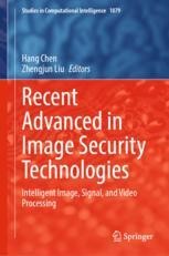 Recent Advanced in Image Security Technologies: Intelligent Image ...
