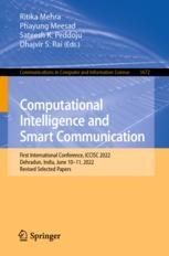 Computational Intelligence and Smart Communication: First International Conference, ICCISC 2022 ...