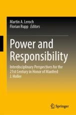 Power and Responsibility: Interdisciplinary Perspectives for the 21st ...