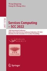 Services Computing – SCC 2022: 19th International Conference, Held as Part of the Services ...