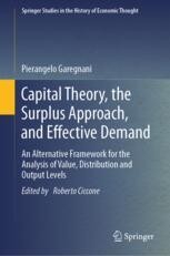 Capital Theory, the Surplus Approach, and Effective Demand: An ...