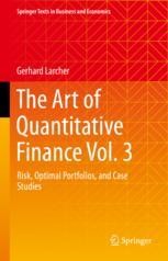 The Art of Quantitative Finance Vol. 3: Risk, Optimal Portfolios, and ...