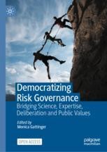 Democratizing Risk Governance: Bridging Science, Expertise ...