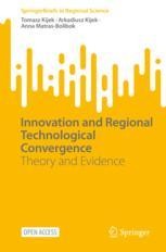 Innovation and Regional Technological Convergence: Theory and Evidence | SpringerLink