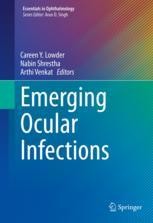 Emerging Ocular Infections | Springer Nature Link (formerly SpringerLink)