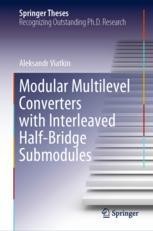 Modular Multilevel Converters with Interleaved Half-Bridge Submodules | SpringerLink