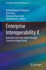 Enterprise Interoperability X: Enterprise Interoperability Through ...